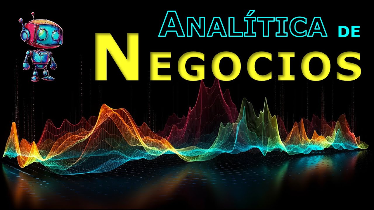 Analítica Descriptiva, Predictiva y Prescriptiva para Negocios - YouTube