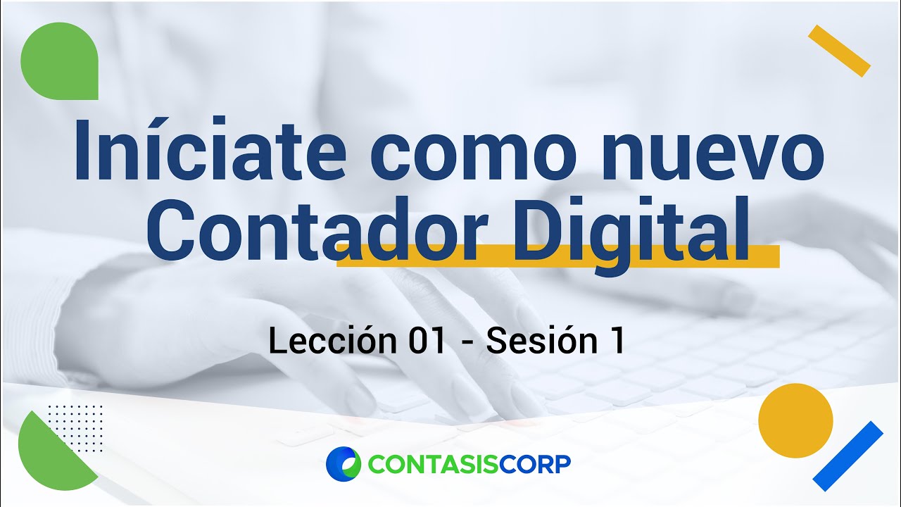 01.1 - Iníciate como el nuevo contador digital - YouTube