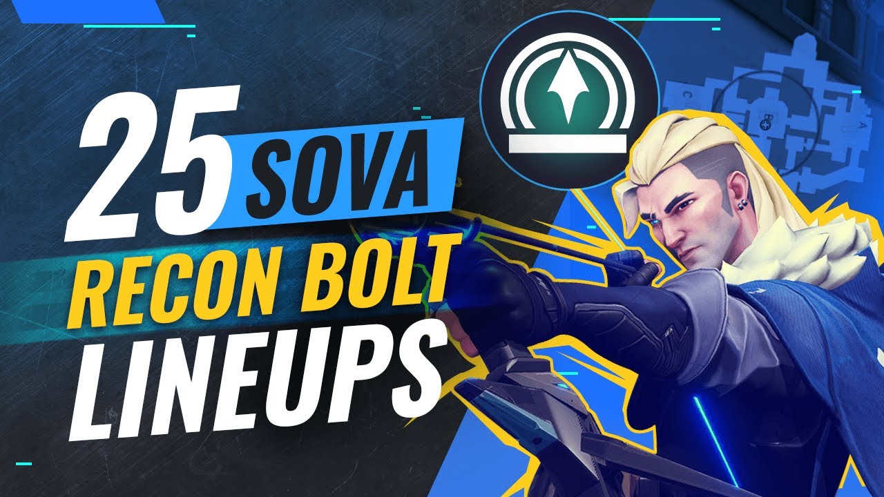 25 INSANE Sova Recon Bolt Lineups - Valorant - YouTube