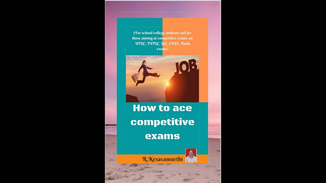 "HOW TO ACE COMPETITIVE EXAMS" / HARD COPY BOOK IS AVAILABLE FOR SALE / PH & WHATSAPP ...