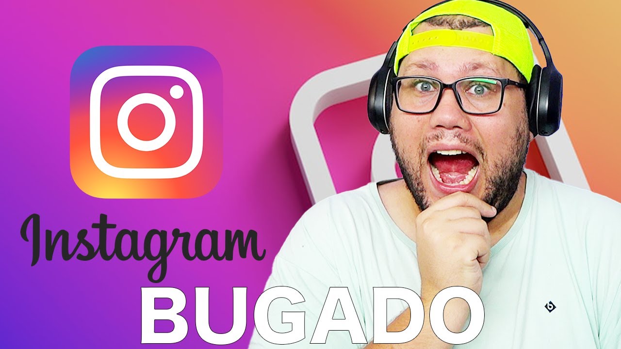 INSTAGRAM BUGADO HOJE - YouTube