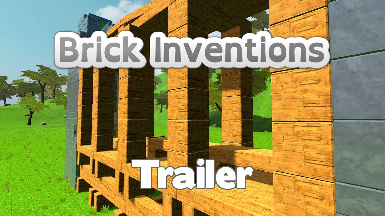 Brick Inventions - Singleplayer Trailer (Physics Based Building Game ...