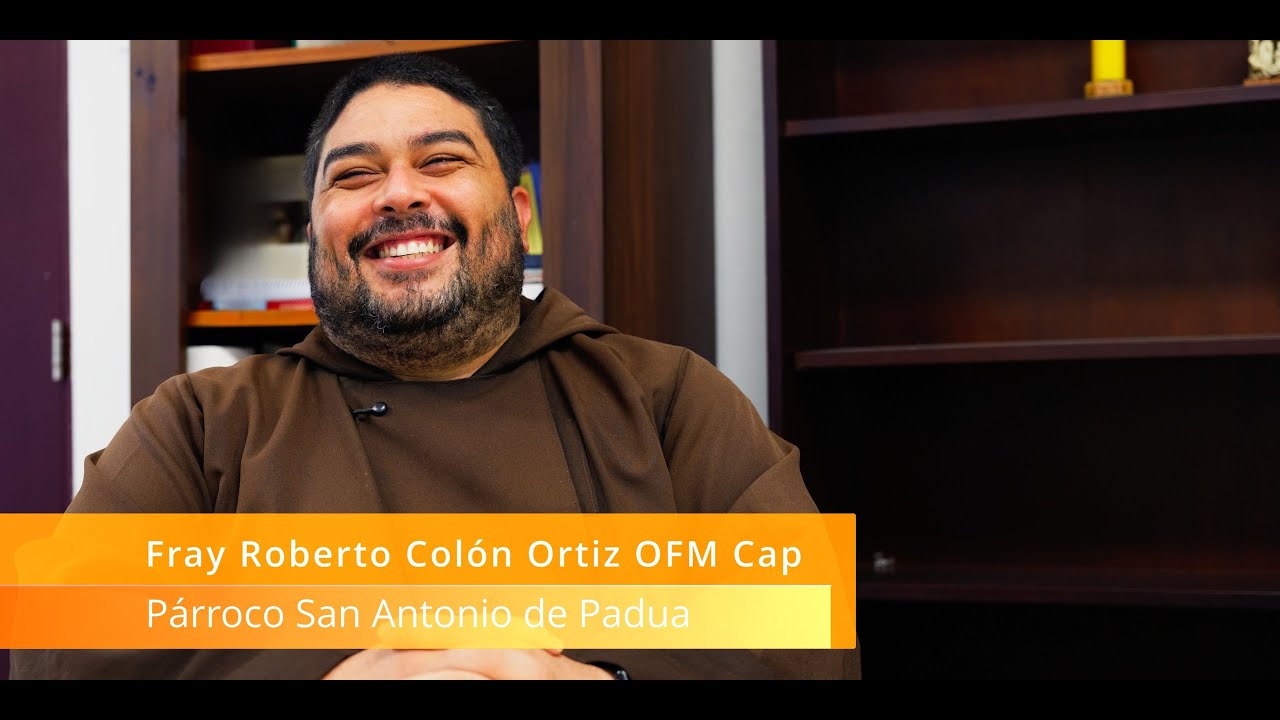 Un corazón franciscano: La historia vocacional de Fray Roberto Colon ...