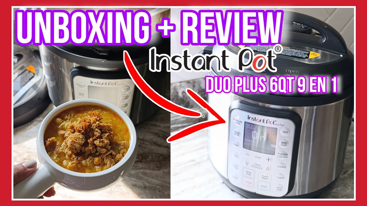 UNBOXING + REVIEW INSTANT POT DUO PLUS 6QT 9 EN 1 olla 🍲 Haciendo ...