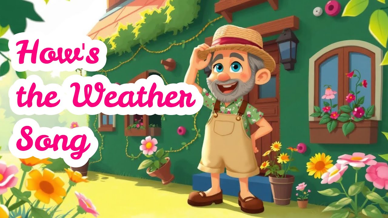 Weather | How's the weather? | Songs for Preschool Learning | Learn ...