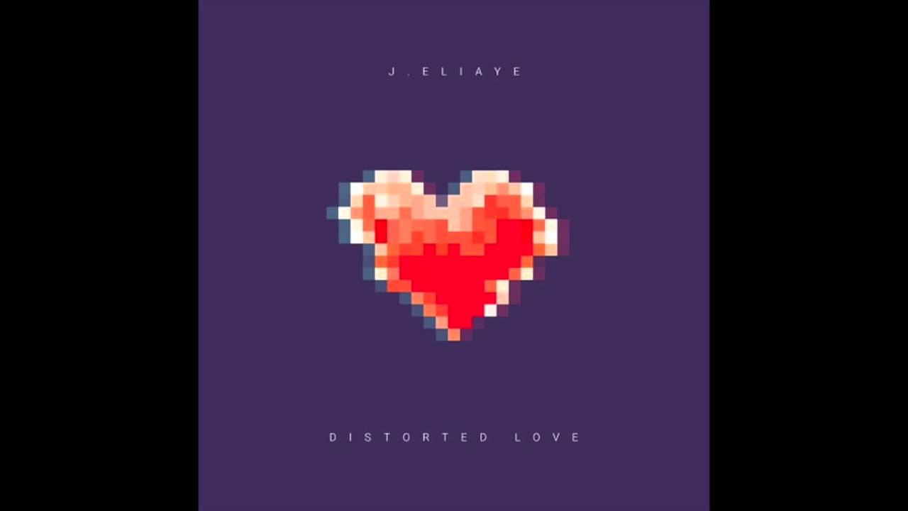 J. Eliaye – Distorted Love (Prod. J. Eliaye) RnBass - YouTube