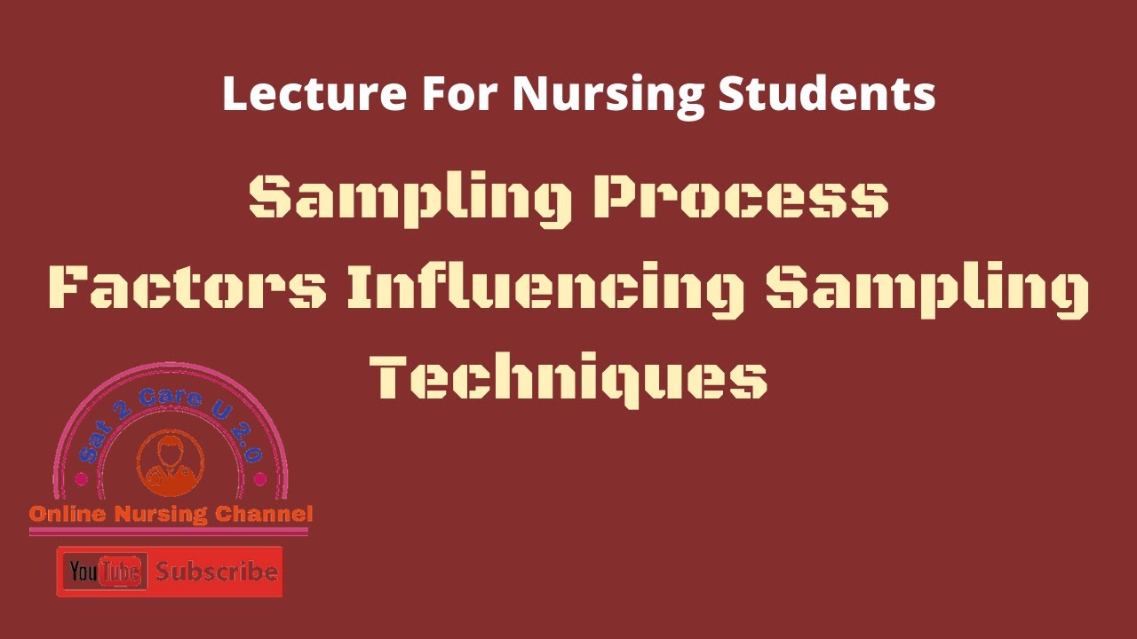 Sampling Process and Factors Influencing Sampling Techniques - YouTube
