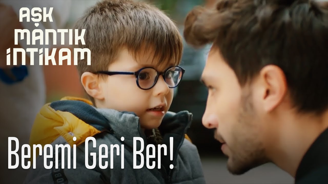 Beremi geri ber! - Aşk Mantık İntikam - YouTube