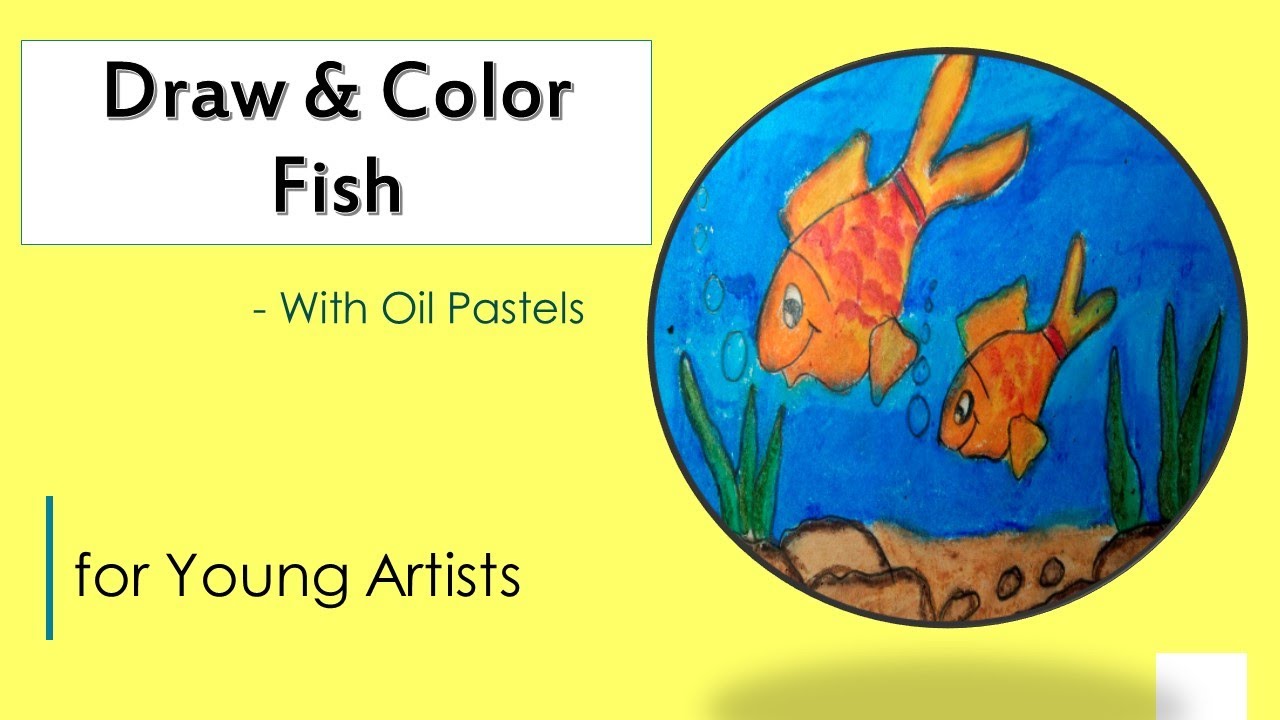 How to draw a fish with Oil Pastel | Kids Drawing 2021 - YouTube