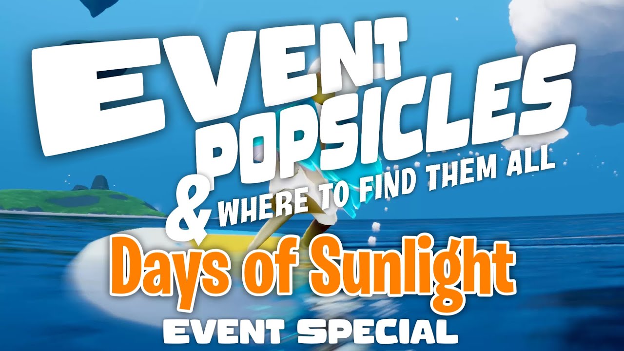 All Popsicle Event Currency Spots - Days of Sunlight | sky children of ...