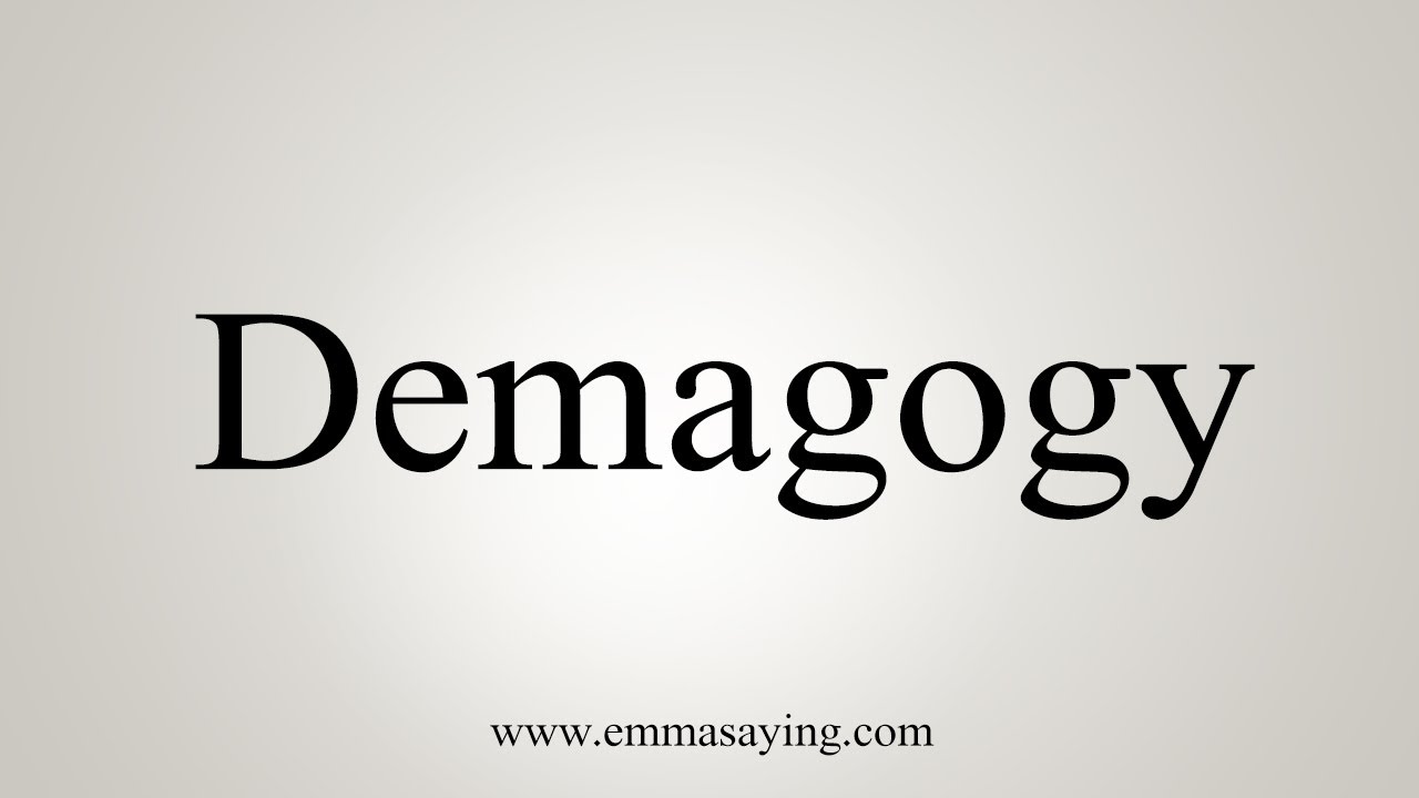 How To Say Demagogy - YouTube