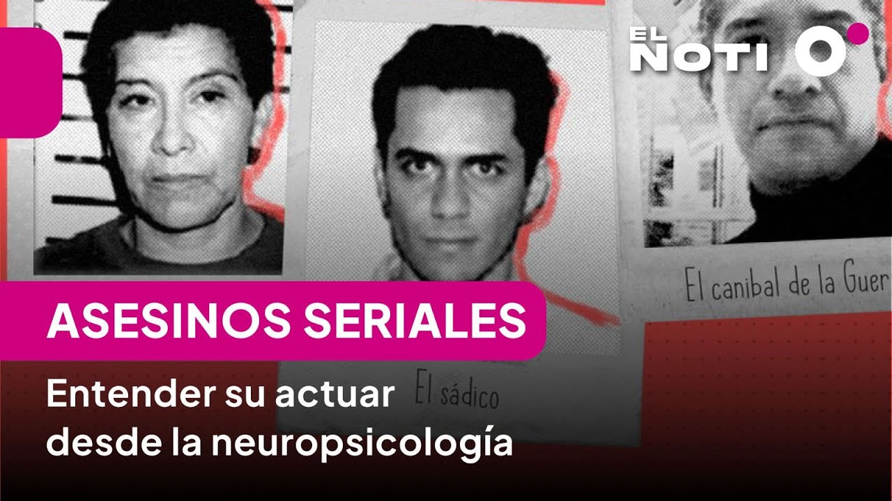 Asesinos seriales, entender su actuar desde la neuropsicología - YouTube