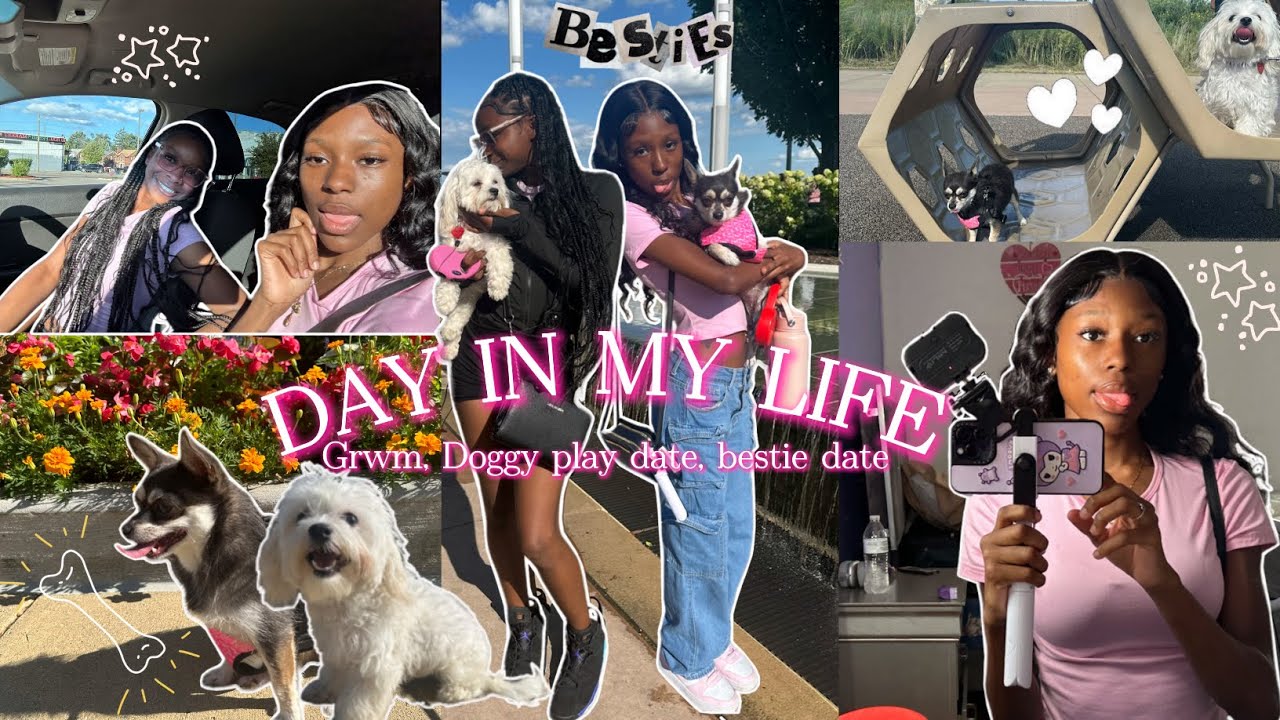 Spend the day with me| Bestie date + Doggy play date| Day in my life ...