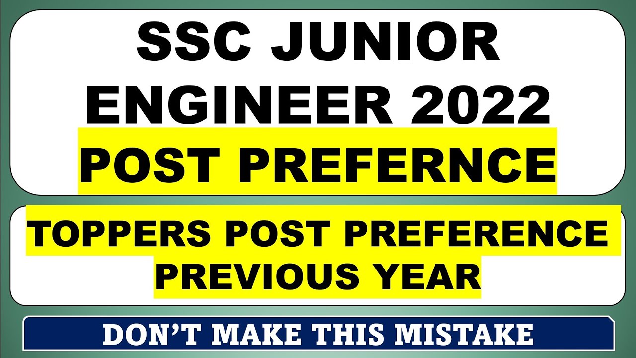 SSC JE 2022 POST PREFERNCE - TOPPERS POST PREFERENCE - KNOW HOW TO FILL ...