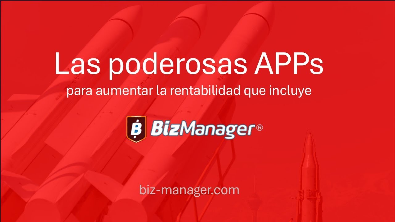 Arsenal de aplicaciones (APPs) que tiene BizManager para hacer mas ...