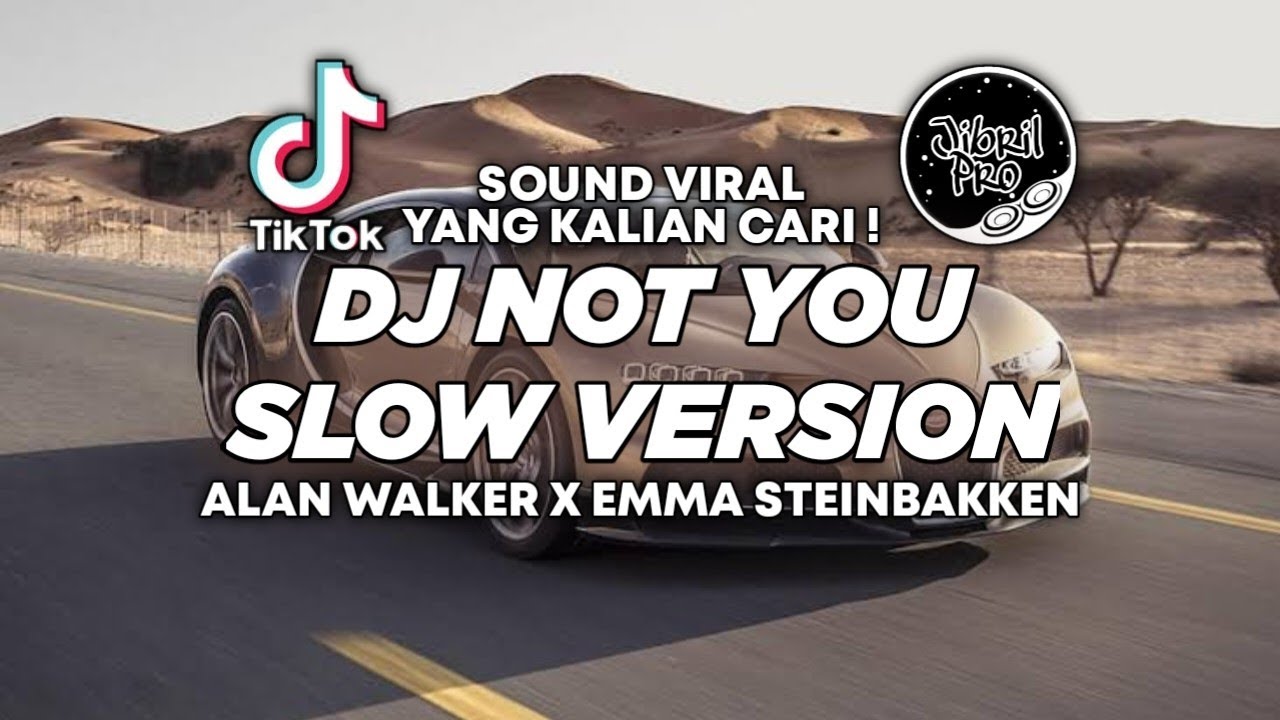 DJ NOT YOU VERSI SLOW DANGDUT KOPLO TIKTOK VIRAL 2023 FULL BASS ...