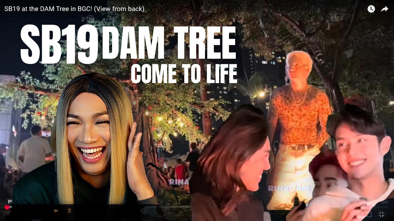 SB19 at the DAM Tree in BGC! View from back REACTION VIDEO - YouTube