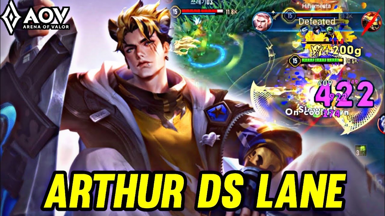 AOV : ARTHUR GAMEPLAY | IN DS LANE - ARENA OF VALOR LIÊNQUÂNMOBILE ROV ...