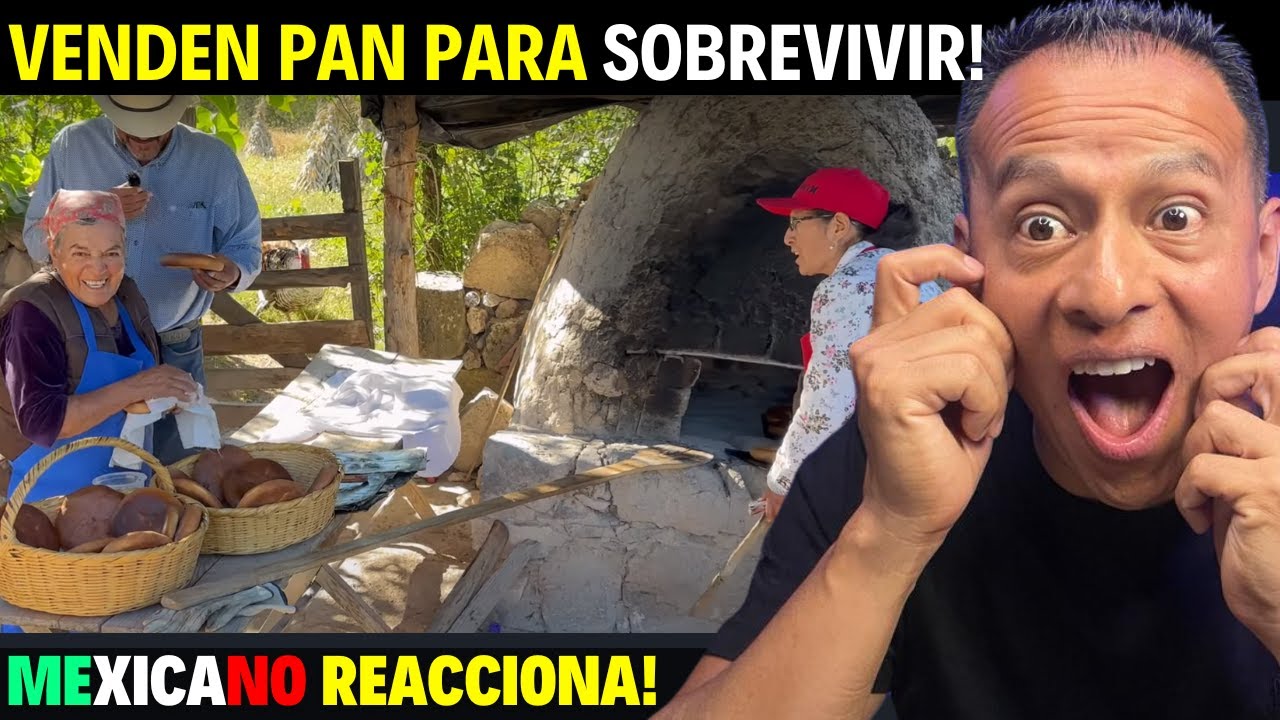 🔥MEXICANO Reacciona: SALIMOS a las COMUNIDADES a VENDER PAN RANCHERO ...