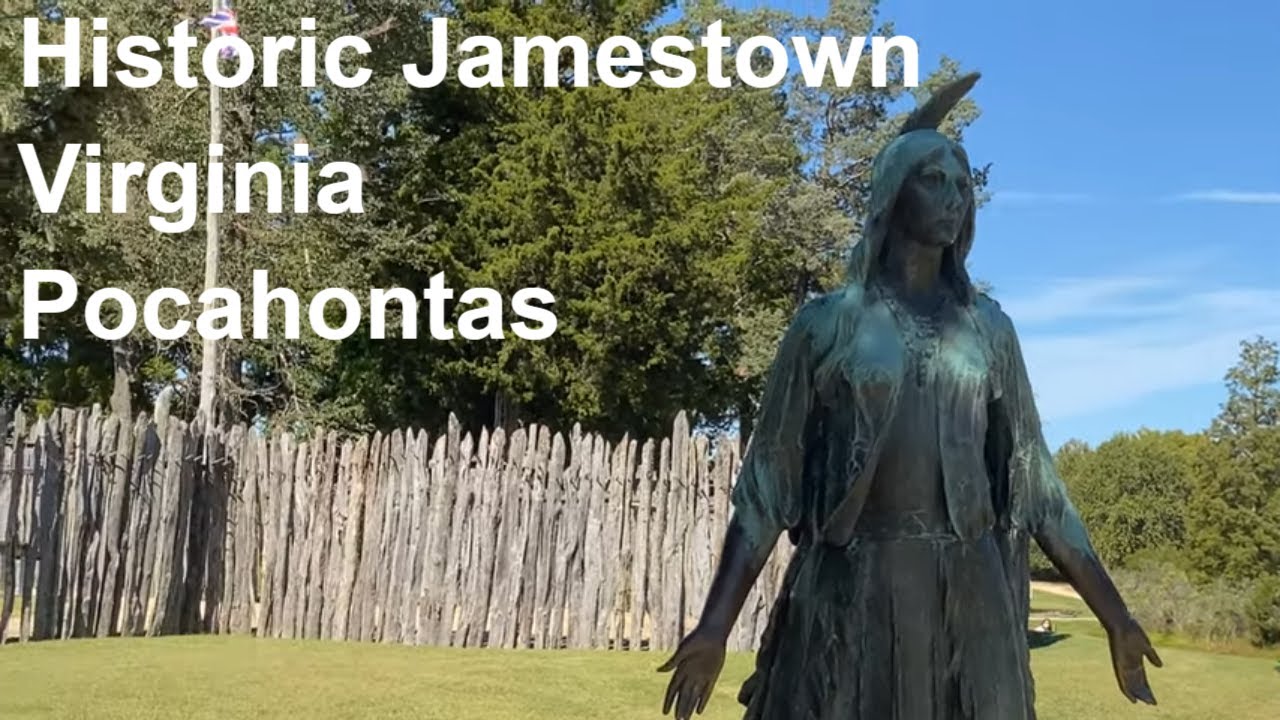 Travel Historic Jamestown site Pocahontas Williamsburg VA Virginia 4K ...