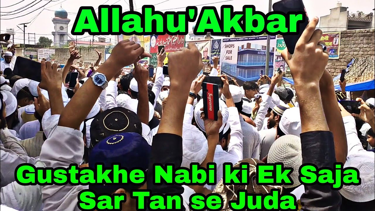 Gustakhe Nabi Ki Ek Saja, Sar Tan Se Juda || Allahu'Akbar Hunkar || # ...