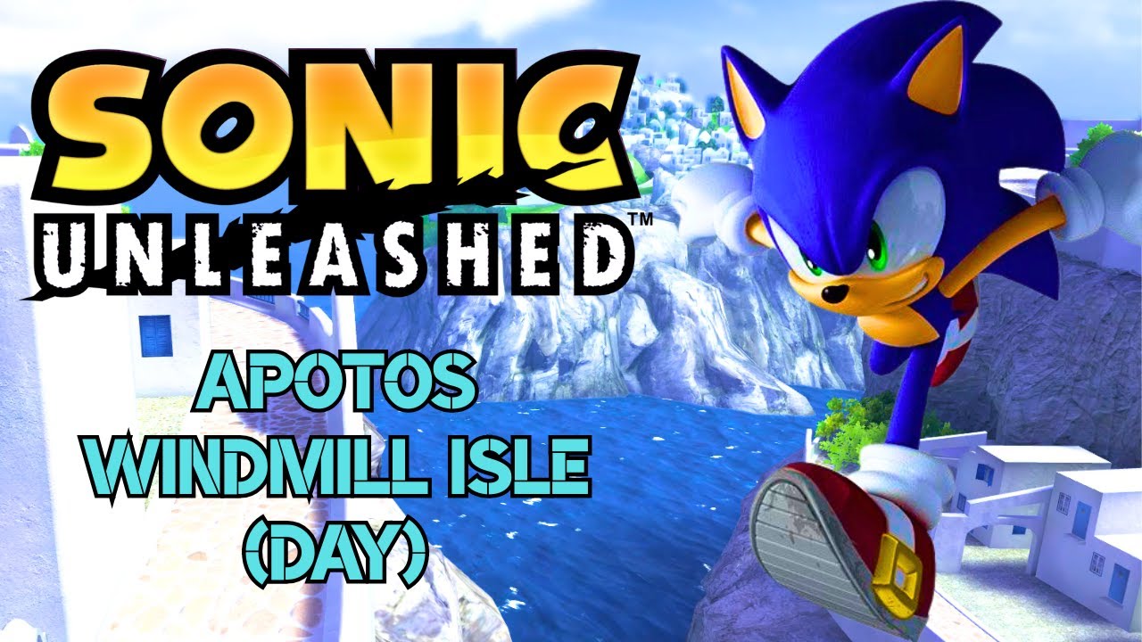 Windmill Isle Day Rank S (Sonic Unleashed Recompiled) HD - YouTube