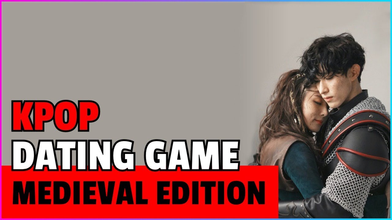 KPOP Dating Game #5 [Medieval Edition] - YouTube