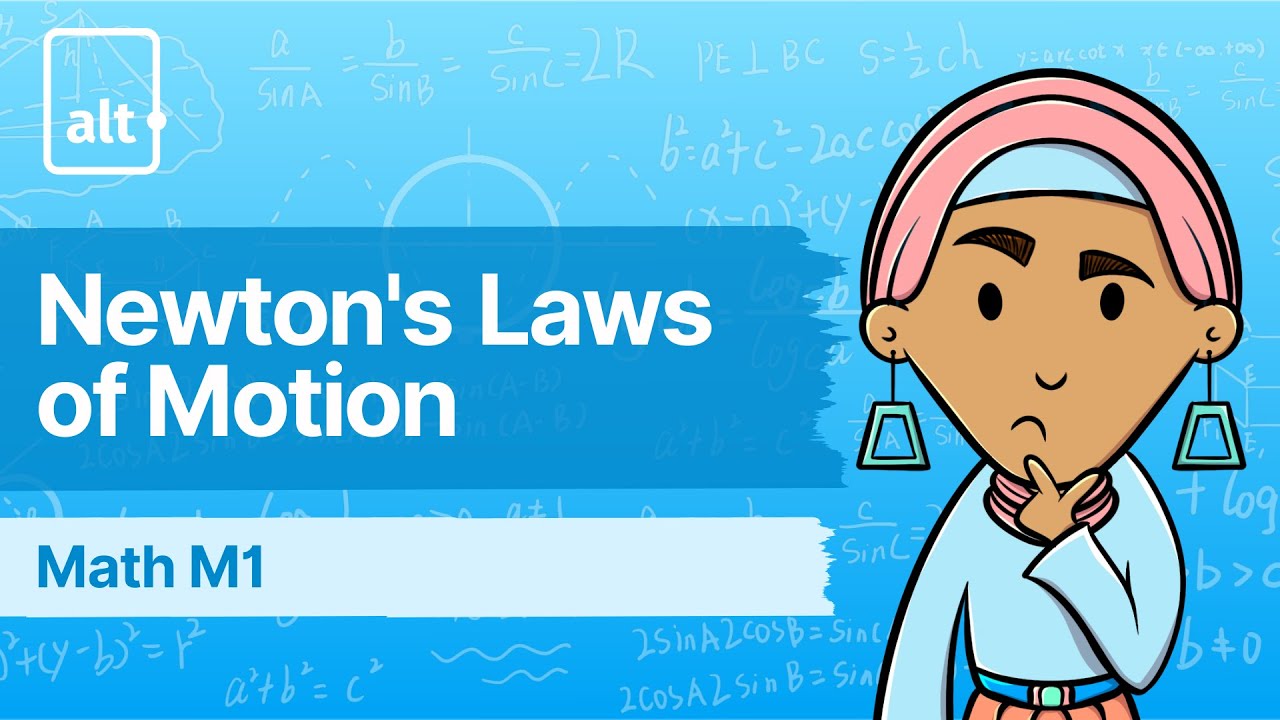 Basics of Laws of motion | Newton's Laws of Motion | A level Maths M1 ...