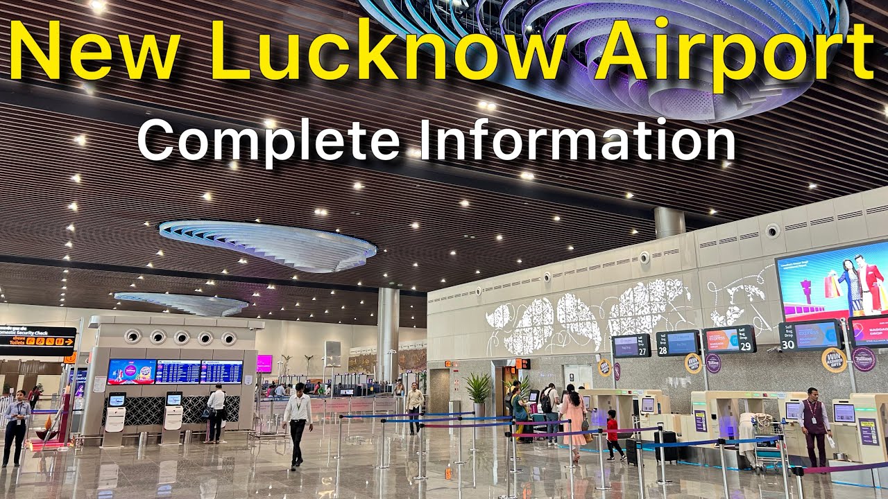 Terminal 3 Lucknow Airport Entry to Flight Boarding Complete ...