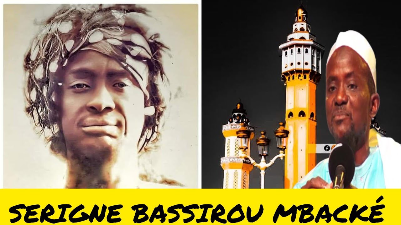 ️Qui est Serigne Modou Mousstapha | Par Serigne Bassirou Mbacké - YouTube