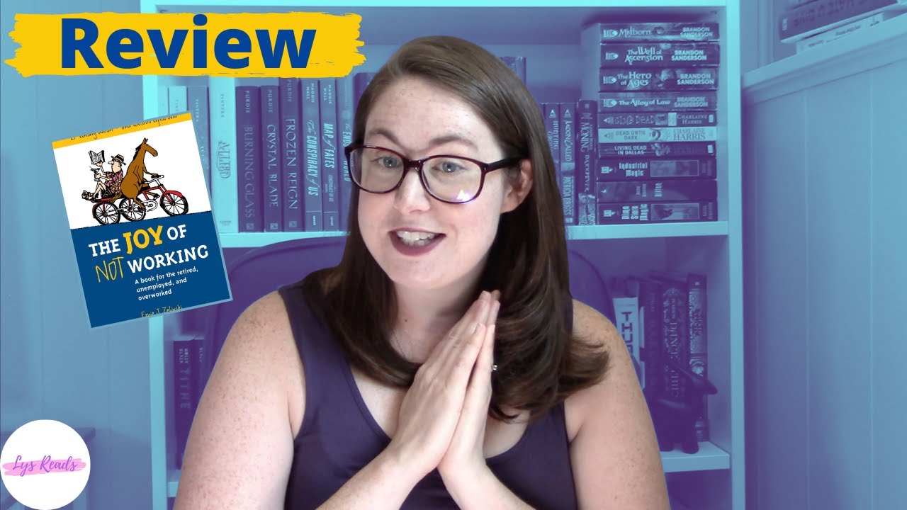 BOOK REVIEW | The Joy of Not Working by Ernie J. Zelinski - YouTube