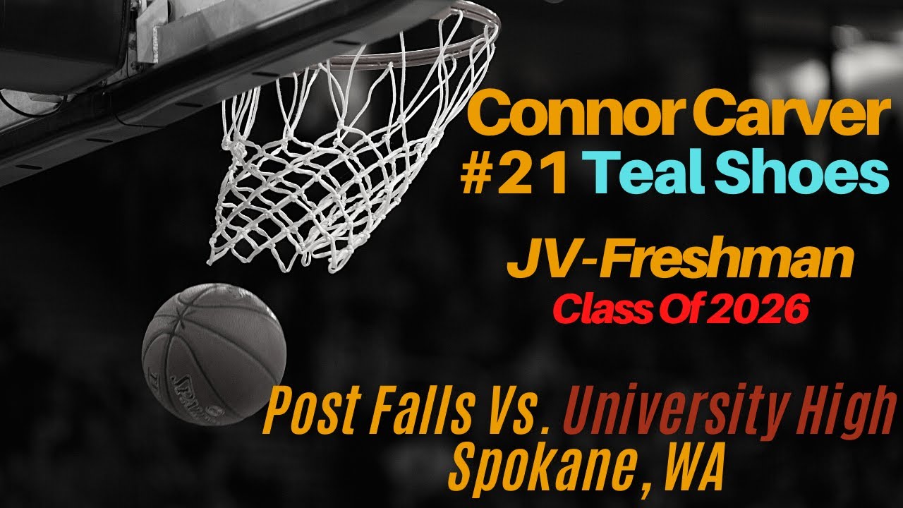 Connor Carver #21 (Teal Shoes) 2026 - 41 Points & 18 Rebounds Post ...