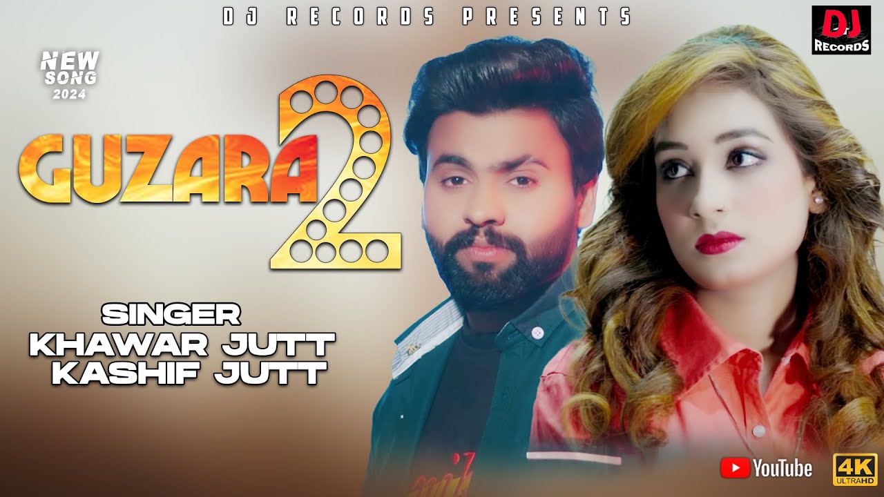 Guzaara 0.2 | Singer Khawar Jutt | FT. Kashif Jutt | New Official Song ...