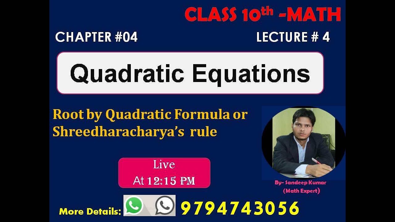 Roots by Quadratic Formula/Shreedharacharya’s rule/QUADRATIC EQUATIONS/CLASS 10 /MATH/L4/CBSE ...
