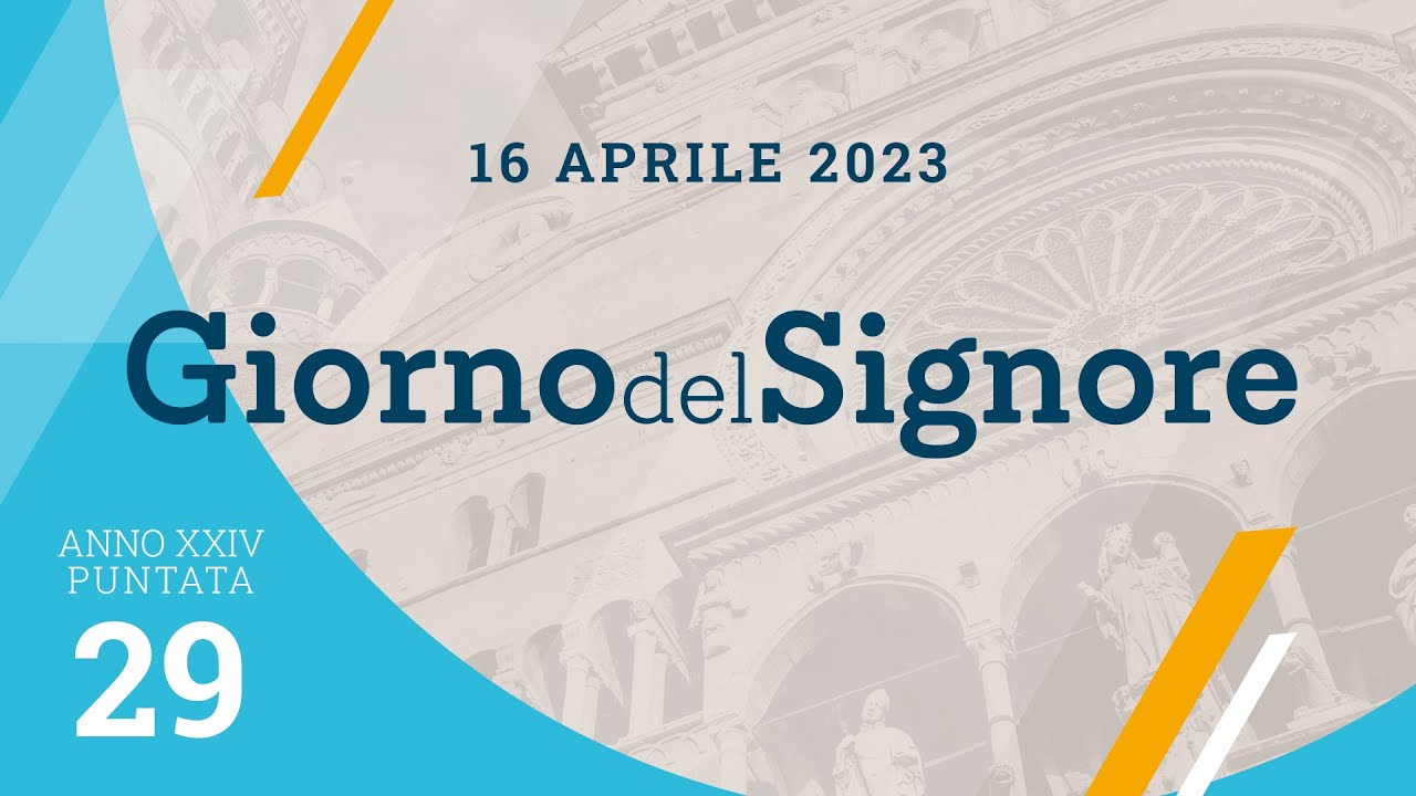 29. Giorno del Signore - Domenica 16 aprile 2023 - YouTube