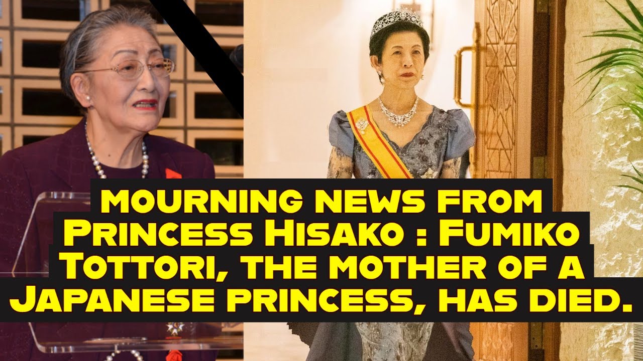 mourning news from Princess Hisako : Fumiko Tottori, the mother of a ...