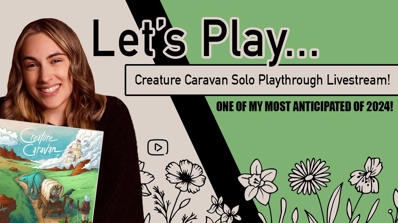 Let's Play... Creature Caravan! | Solo Playthrough Livestream! | ONE OF ...