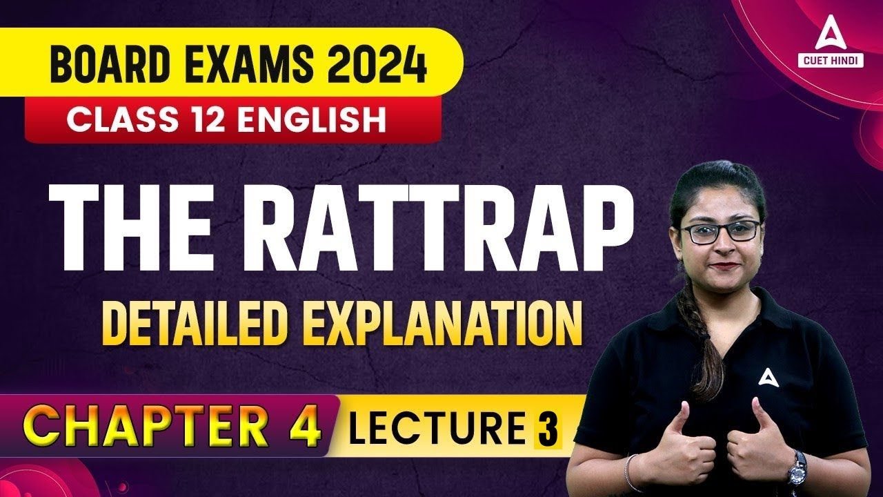 Class 12 English The Rattrap Detailed Explanation Class 12 English Class 12 English The Rattrap Detailed Explanation Class 12 English