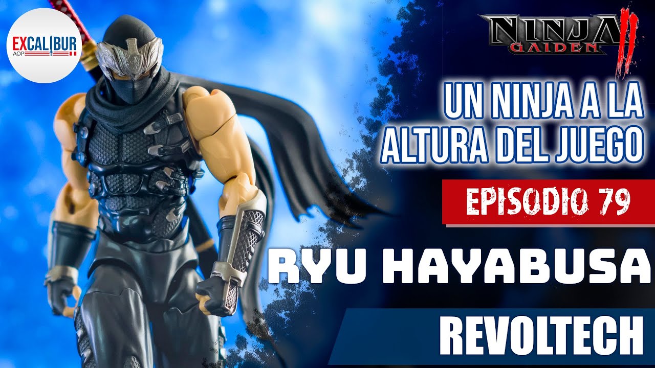 [REVISIÓN] Episodio 79 - Ryu Hayabusa (Revoltech) - YouTube