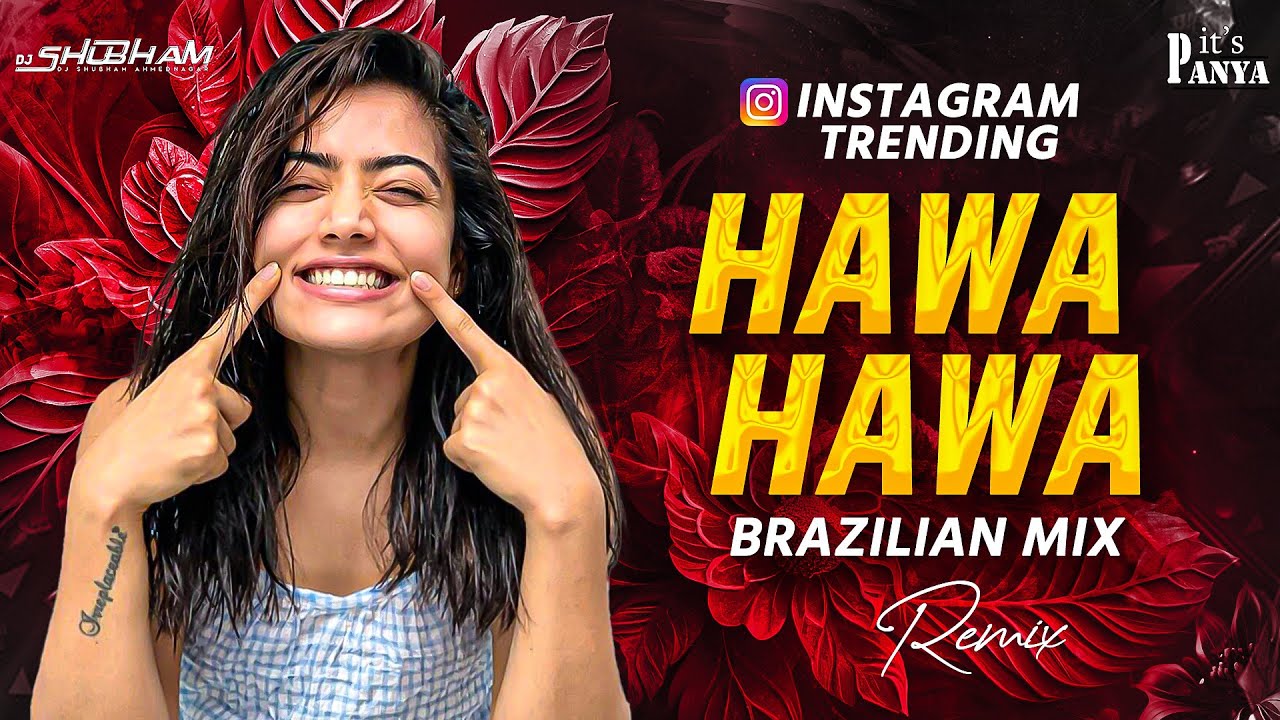 Hawa Hawa Dj Song | Fir Kisi Ke Chehre Ka Rang Khil Gaya Dj Song ...