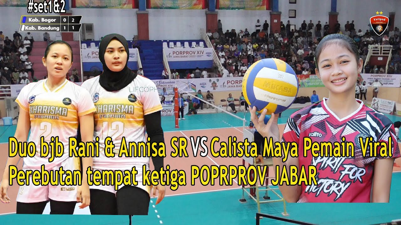 Pemain Viral Calista Maya hadapi pemain Proliga bjb Rani dkk | PORPROV 3rd Place - YouTube