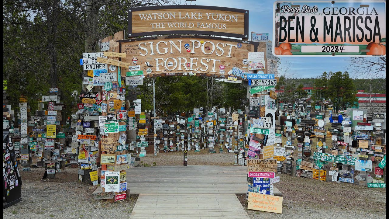 T08-022 The Sign Post Forest in Watson Lake, Yukon ★ RVing to Alaska ...