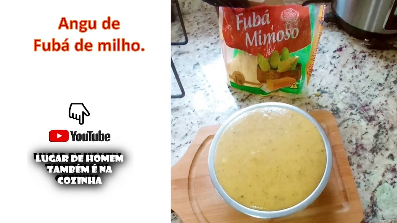 RECEITA FÁCIL DE ANGU DE FUBÁ DE MILHO. - YouTube