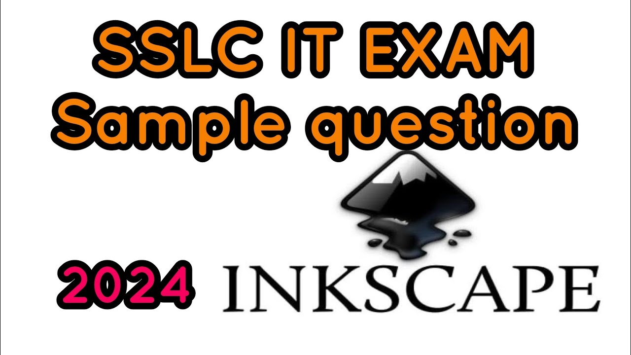 SSLC IT EXAM sample question - Inkscape - YouTube