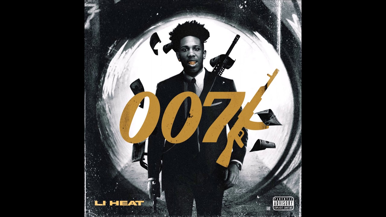 Li Heat - "007" OFFICIAL VERSION - YouTube