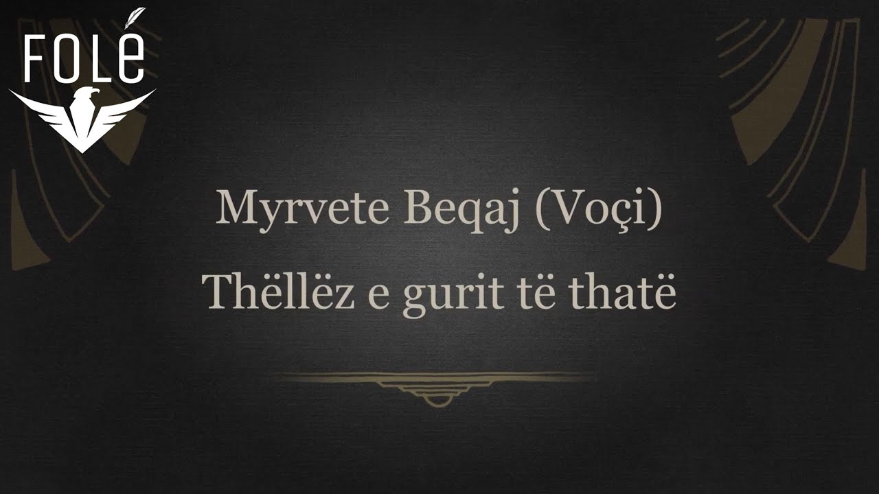 Myrvete Beqaj - Thelleze e Gurit te Thate - YouTube Music