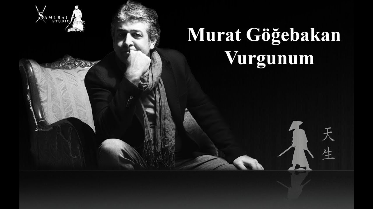 Murat Göğebakan - Vurgunum (Lyrics) - YouTube