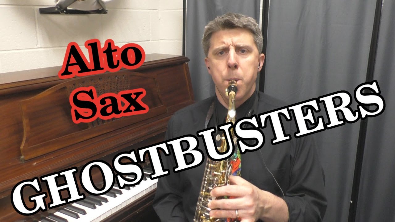 Ghostbusters video #5- ALTO SAX Practice video - play along and ...