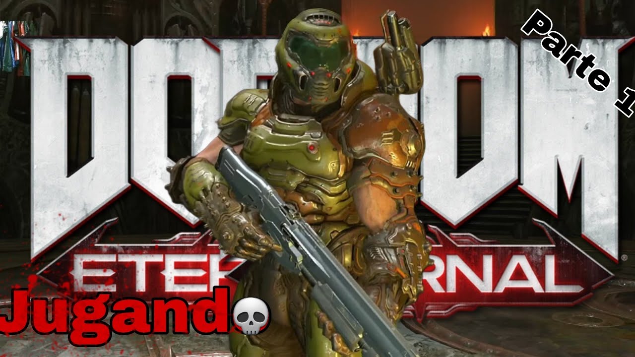 Jugando Doom Eternal - YouTube