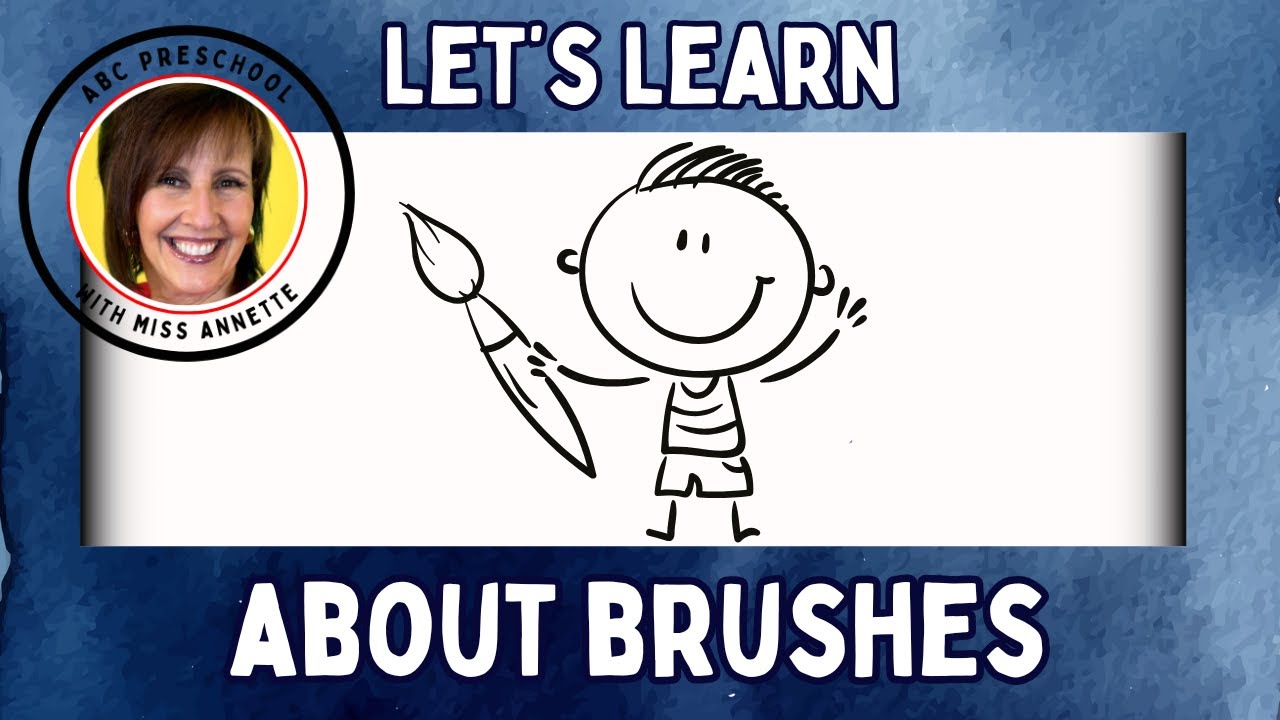 Miss Annette's Brush Adventure! Exploring Different Brushes for Kids ...